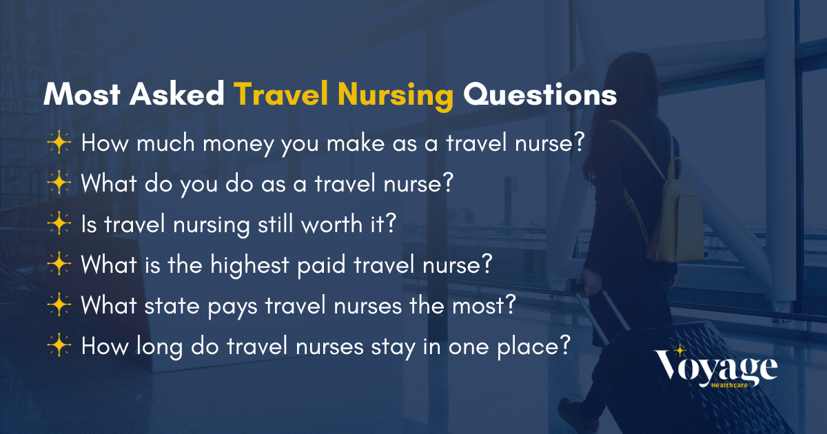 Unpacking the Most Asked Travel Nursing Questions - Voyage Healthcare